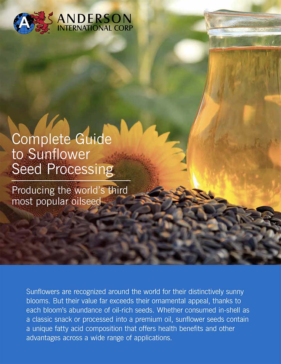 Complete Guide to Sunflower Seed Processing - Anderson International Corp